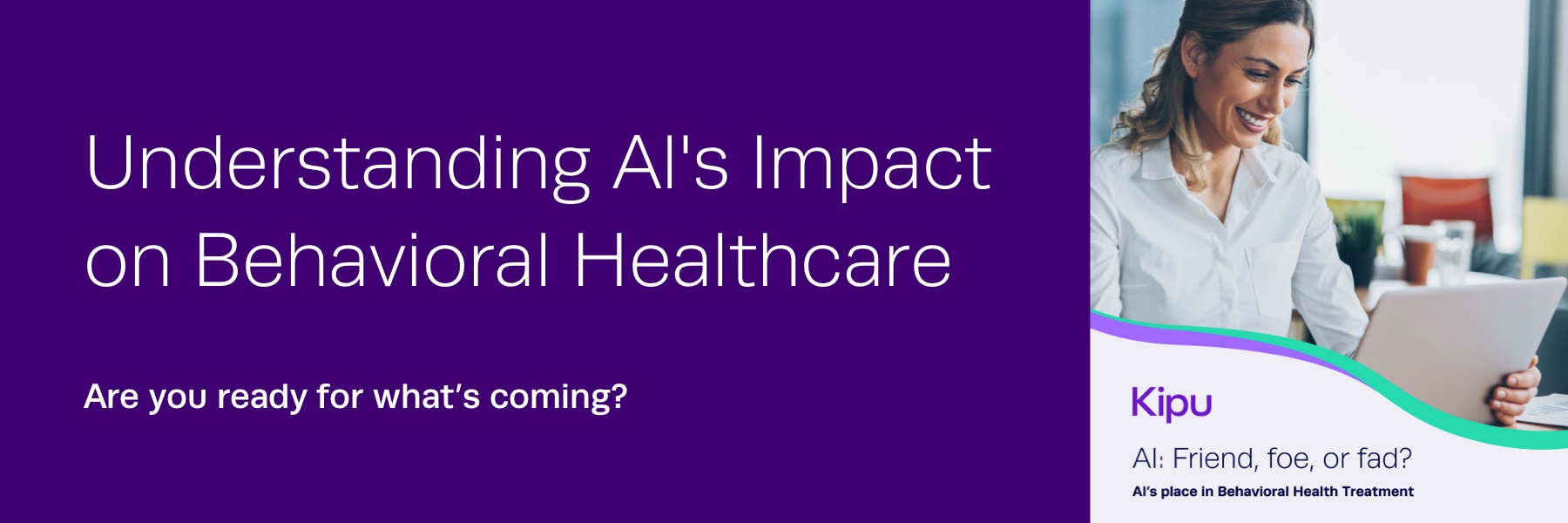 Understanding Als Impact On Behavioral Healthcare Kipu Health