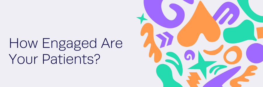 Effective Patient Engagement Strategies to Improve Outcomes - Kipu Health