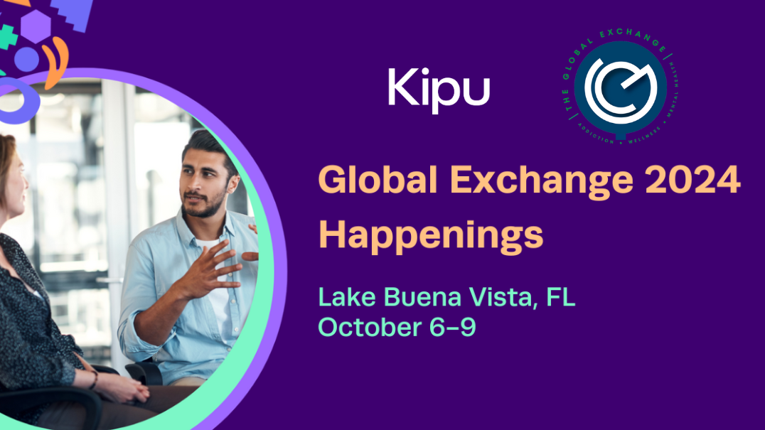 Global Exchange 2024 Happenings - Kipu Health